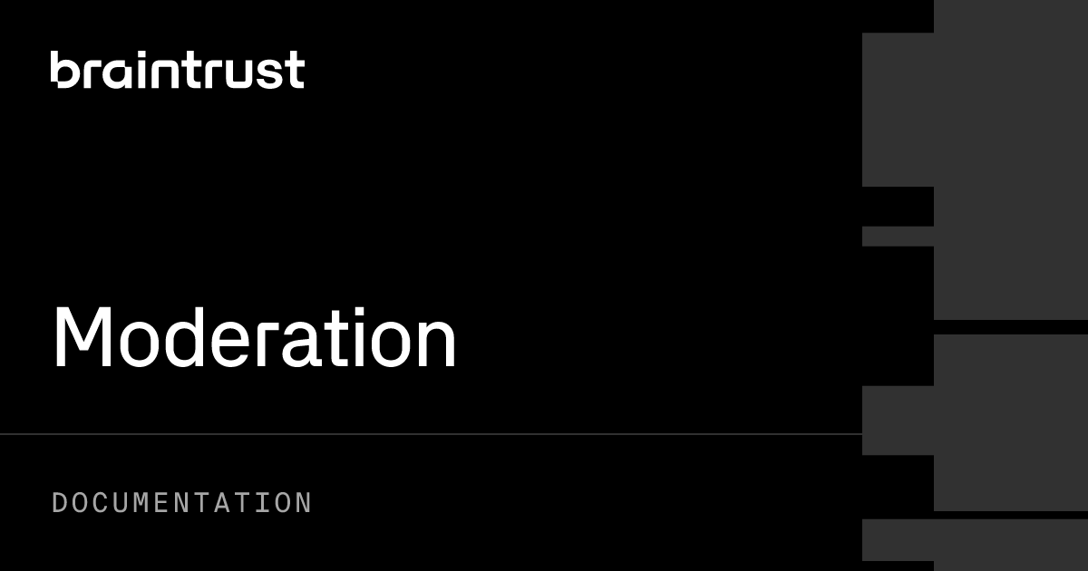Moderation - Docs - Reference - Braintrust
